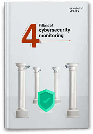 4 Pillars of Cyber Security | ManageEngine ebook