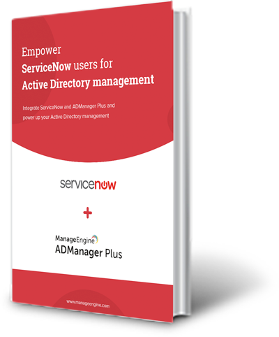 ServiceNow Integration with ADManager Plus