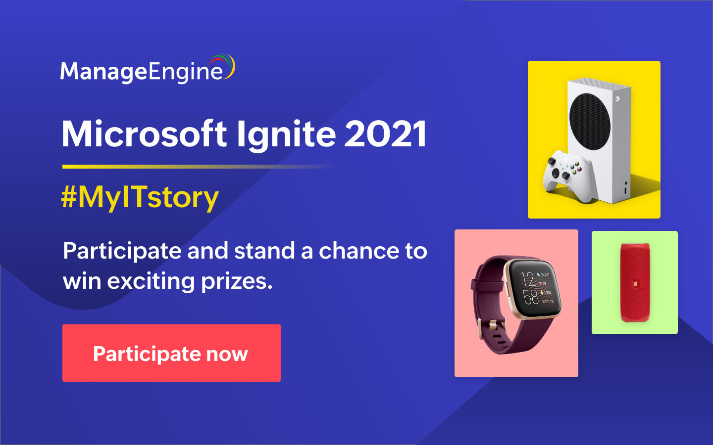 ManageEngine at MS Ignite 2021 | #MyITstory
