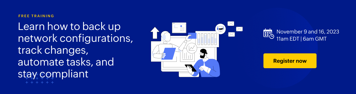 Free NCM training - Config, change & compliance management | ManageEngine