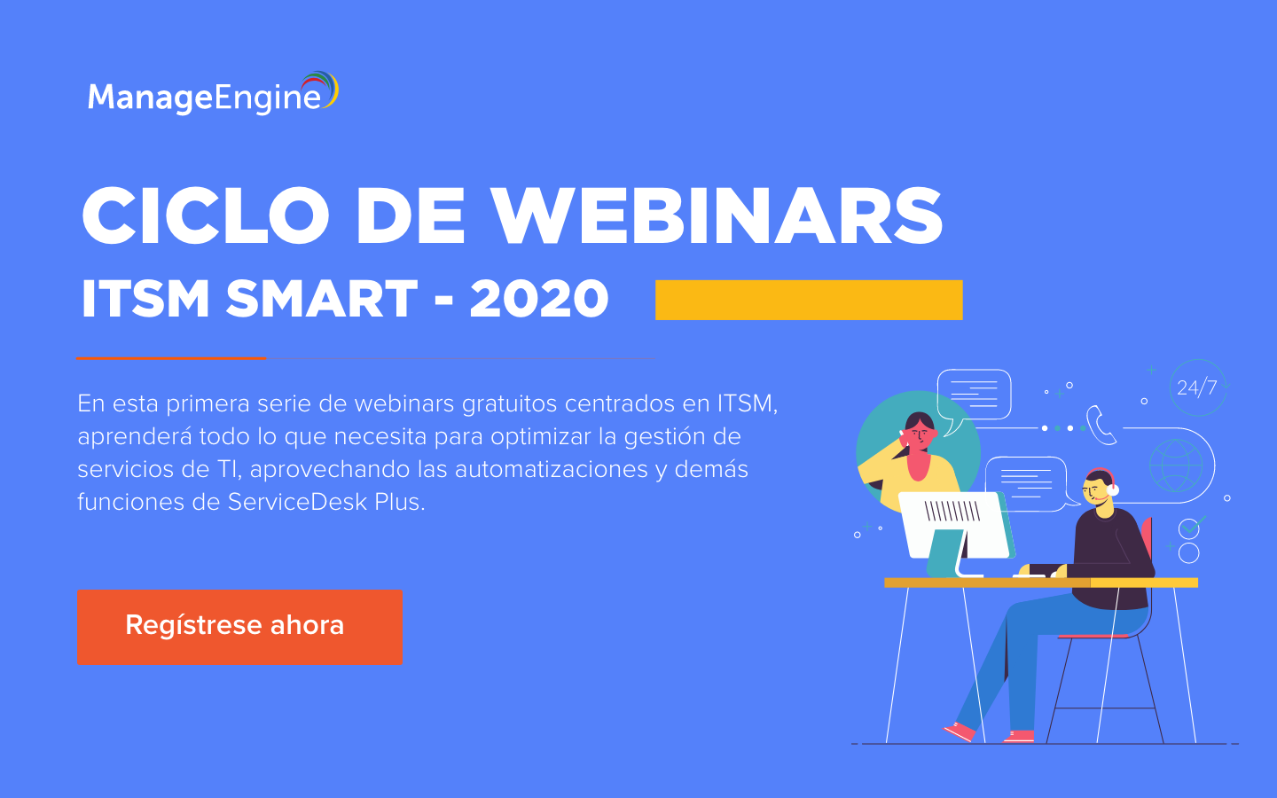 Smart: Ciclo de Webinars ManageEngine 2020