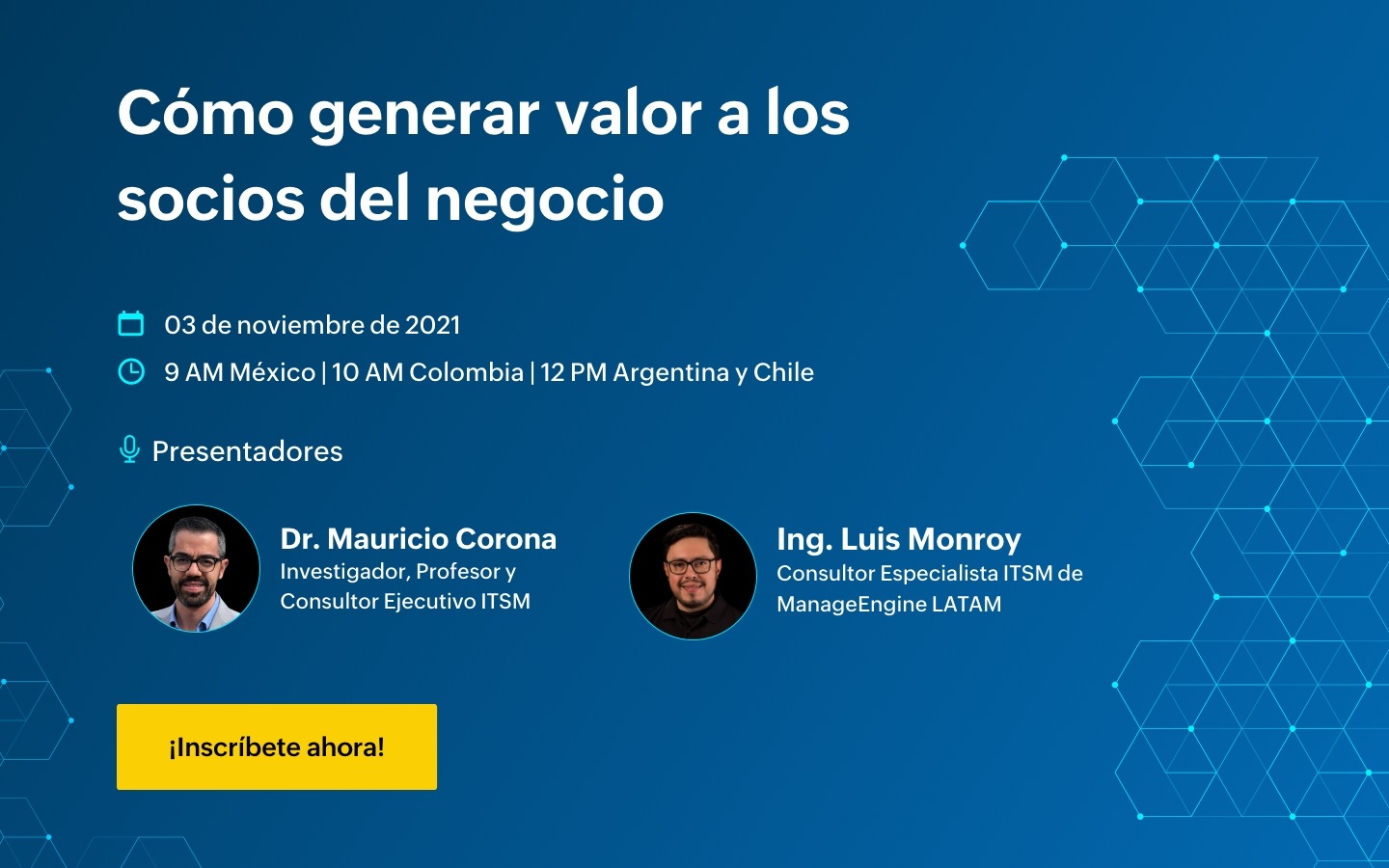 Webinar: ¿Cómo generar valor a los socios del negocio? | ManageEngine LATAM