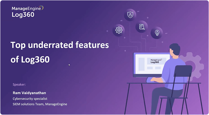Empowering SOC analysts with ManageEngine Log360 powered SOC tools and SIEM solutions