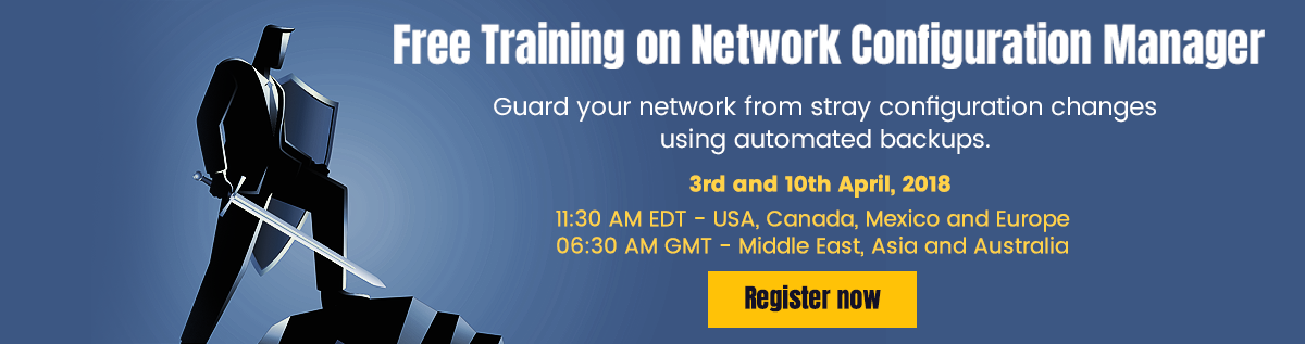 Free NCM training - Config, change & compliance management | ManageEngine